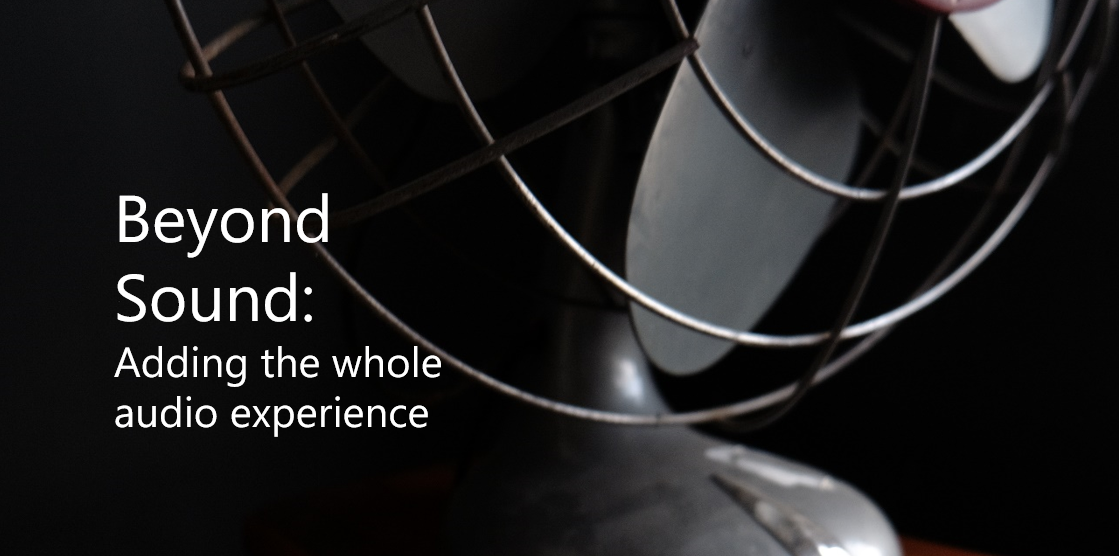 Beyond Sound: Better Audio In ELearning - Beyond The Sky
